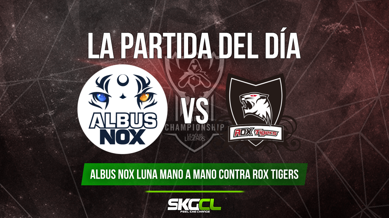 La Partida del Día: Albus Nox Luna mano a mano contra ROX Tigers » Hero Network