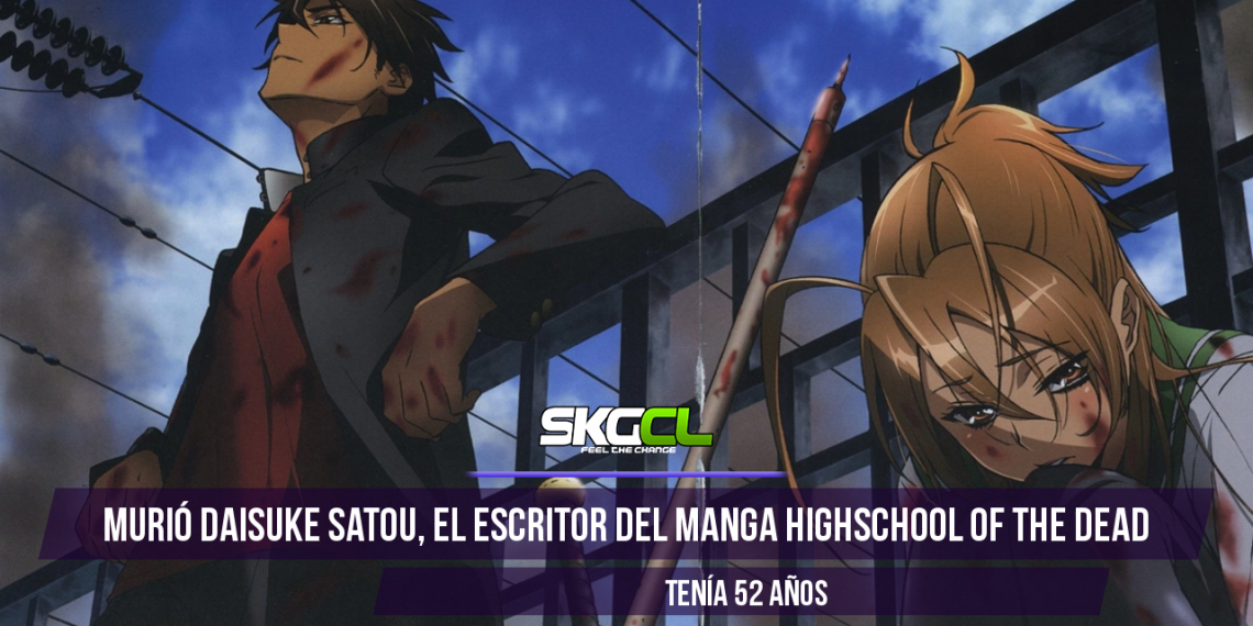 Murió Daisuke Satou, el escritor del manga Highschool of the Dead ...