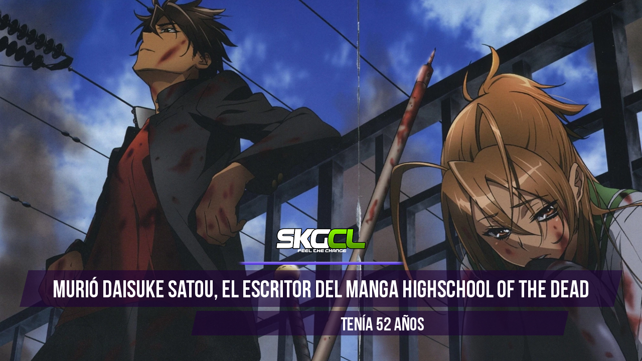 Murió Daisuke Satou, el escritor del manga Highschool of the Dead ...