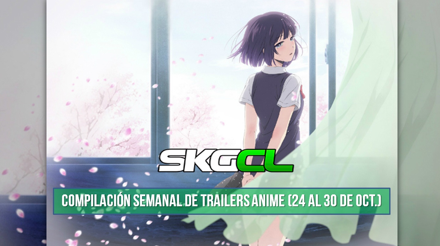 Compilación Semanal de Trailers Anime (24 al 30 de Oct.) » Hero Network